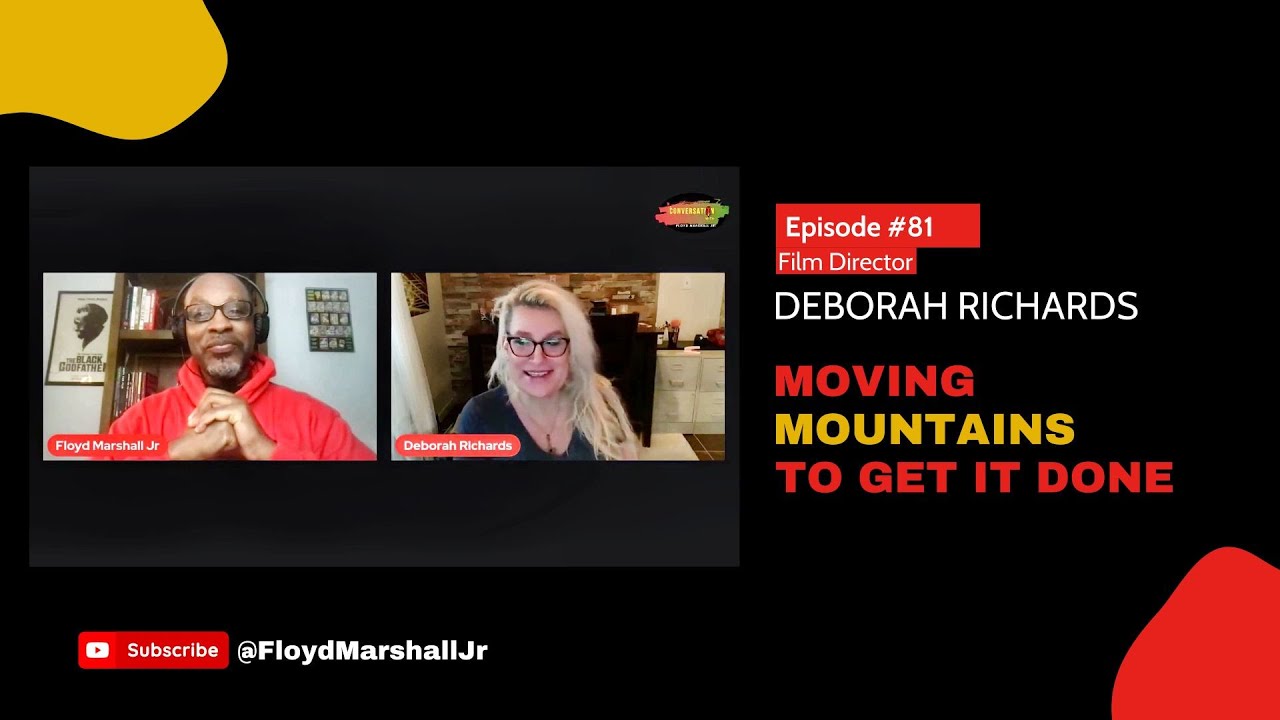 Deborah Richards | Moving mountains to get it done. (Podcast Interview ...