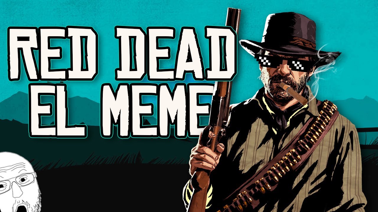 Red Dead EL MEME - YouTube