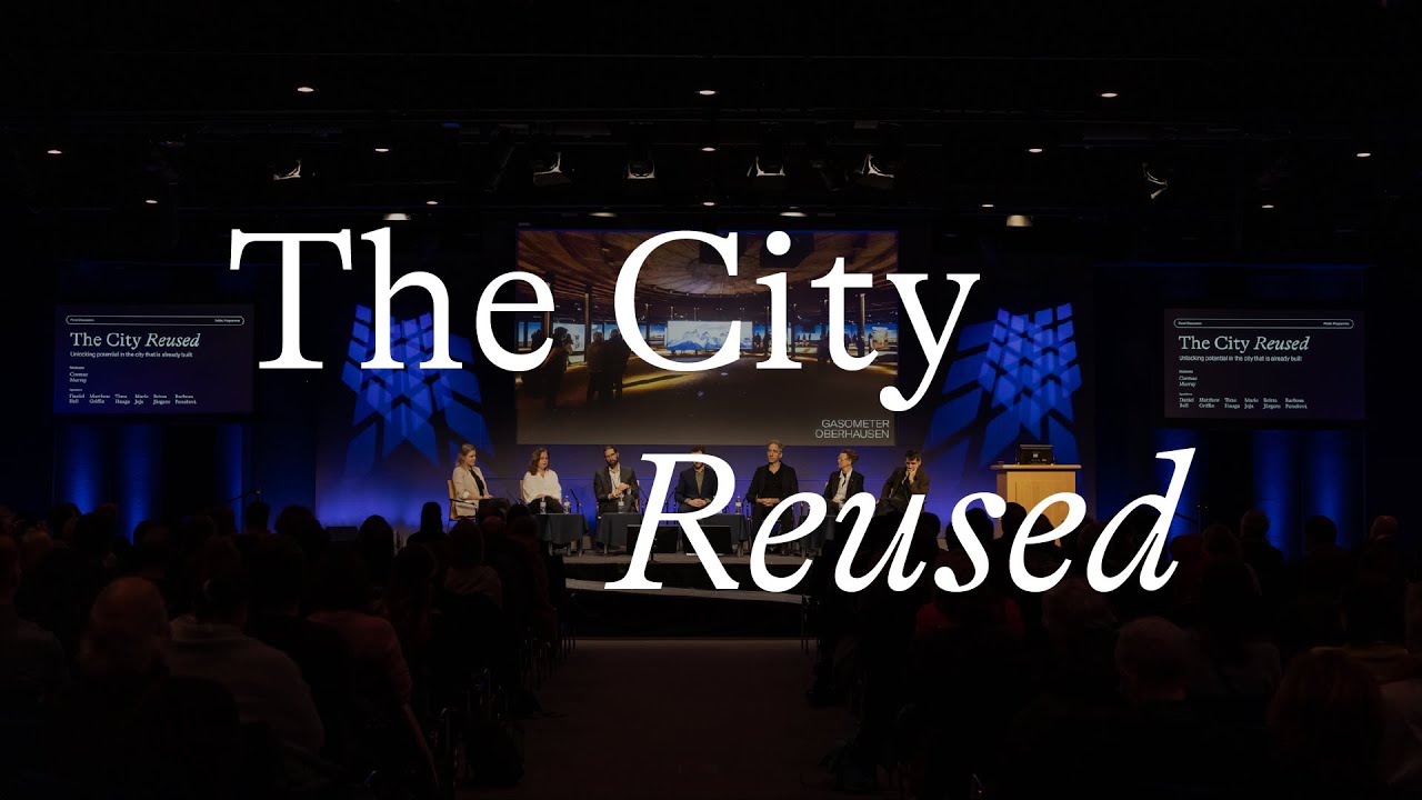 The City Reused | Panel Discussion | Open House Europe Annual Summit ...