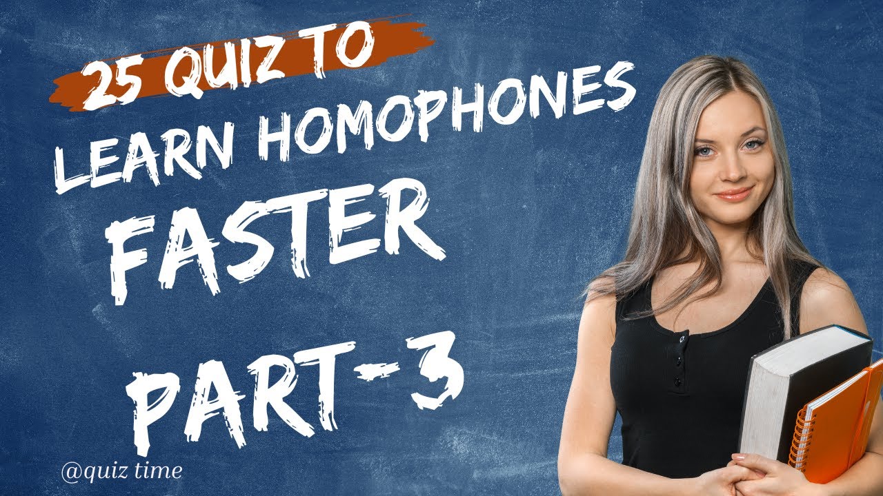 Homophones Test | Quiz for Grammar General knowledge | beginning level ...