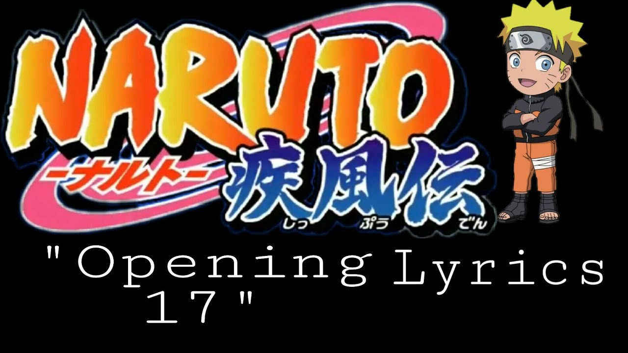 Naruto Shippuden Opening 17 | Lyrics - YouTube