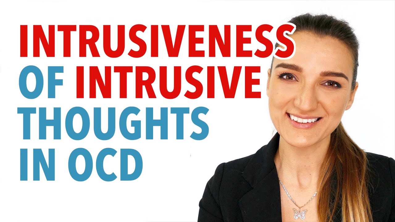 Intrusiveness of Intrusive Thoughts - YouTube