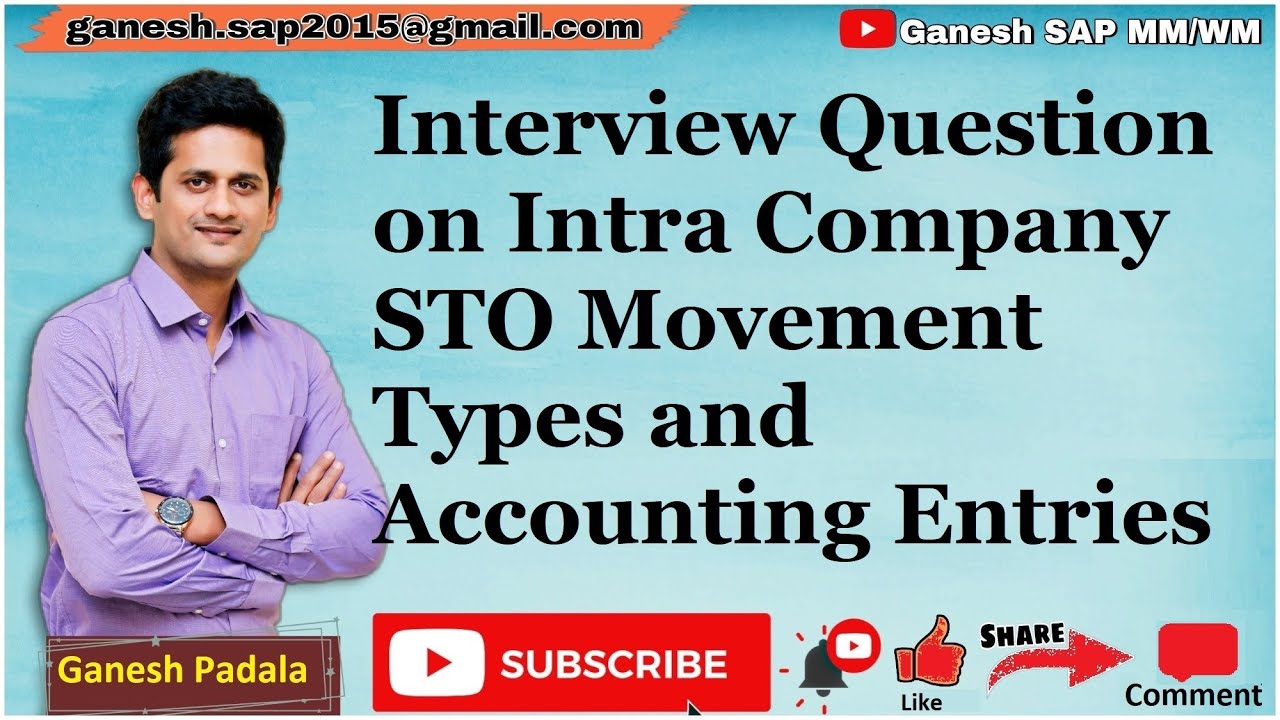 Interview Question on Intra Company STO Movement Types and Accounting ...