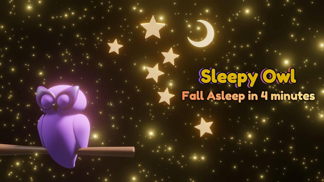 Fall Asleep in 10 Minutes with Oodle the Owls Lullaby for Babies to Go ...