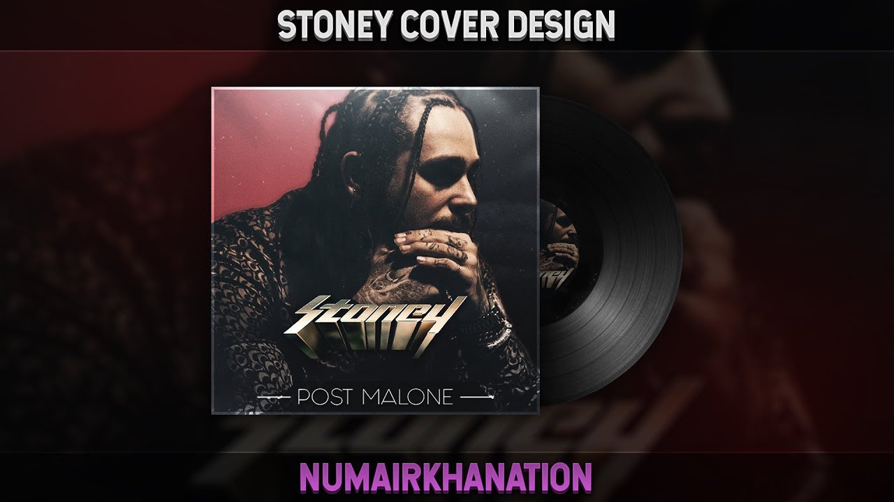 Post Malone - Stoney Album Cover Design | Photoshop Speedart #13 - YouTube