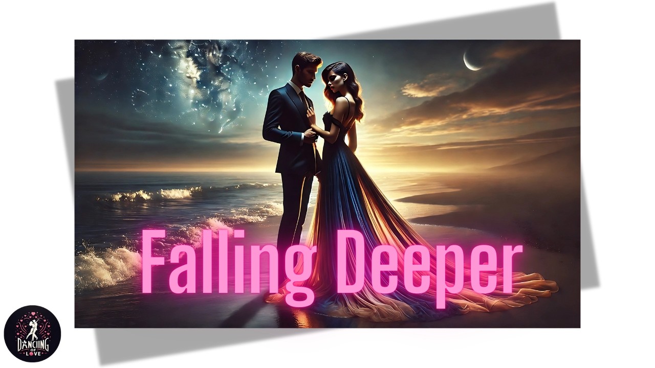 Falling Deeper - Romantic Love Song by Dancing of Love | Passionate ...