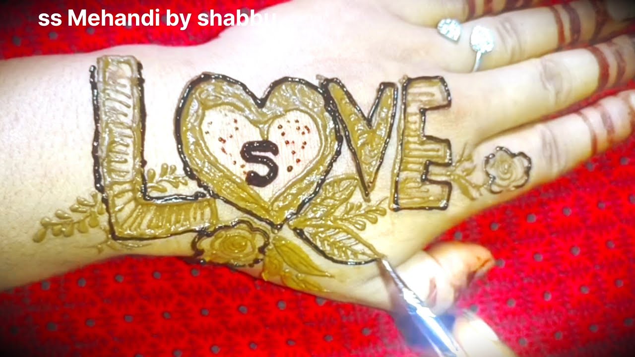 Love tattoo mehandi design .new design.mehandi name ️ love design ...