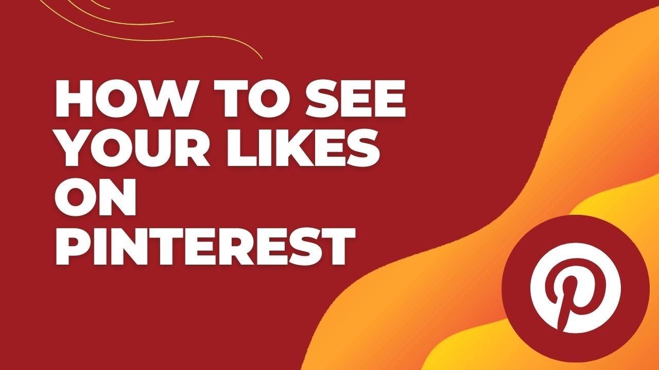 How to See Your Likes on Pinterest 2024? - YouTube