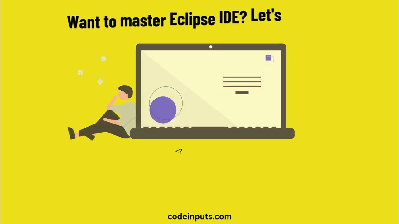 Mastering Eclipse IDE: Comprehensive Tutorial for Developers - YouTube