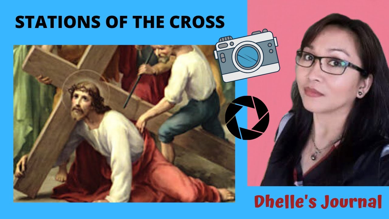 Holy Week Edition - Stations of the Cross/Ang Daan ng Krus/estación de ...