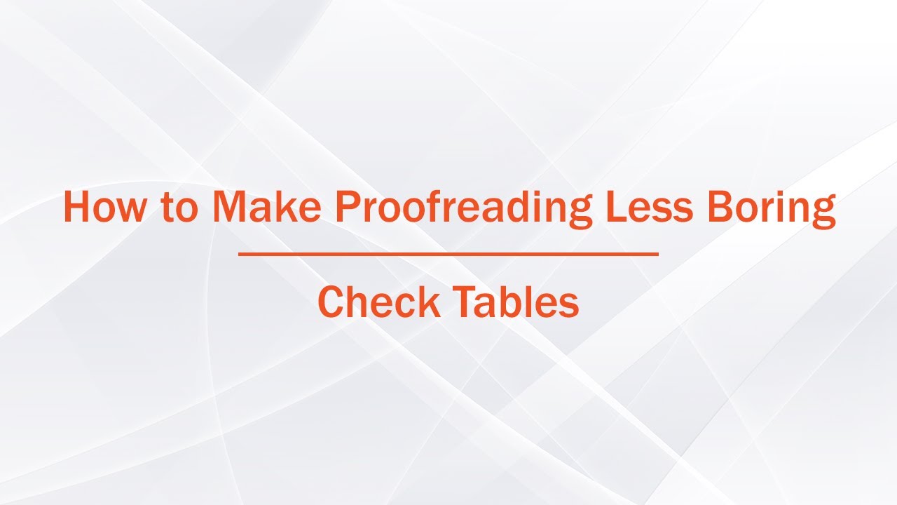 How to Make Proofreading Less Boring: Check All Tables - YouTube