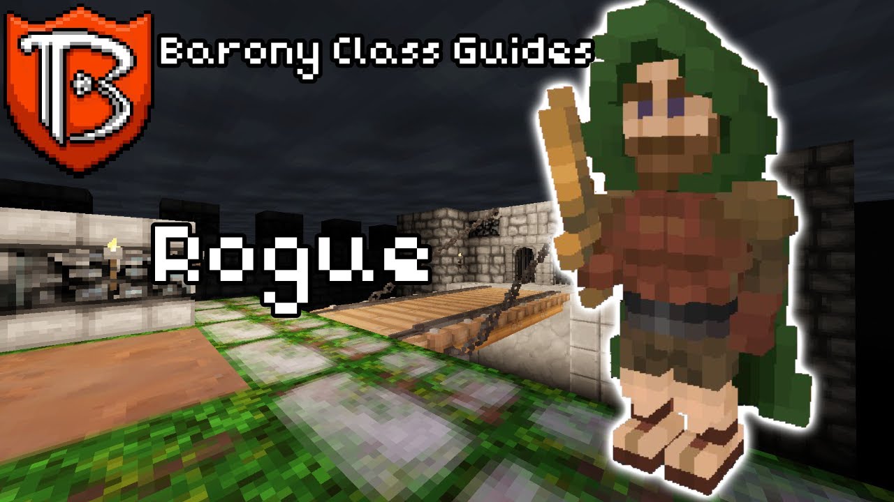 Barony Class Guides - Rogue - YouTube