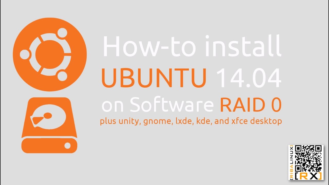 How-to install UBUNTU 14.04 on Software RAID 0 plus unity, gnome, lxde ...