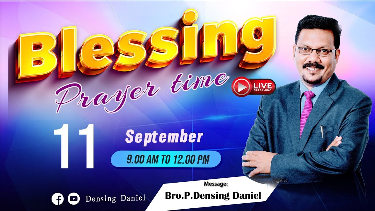 Blessing Prayer time| Sep 11th, 2022 | Densing Daniel - YouTube