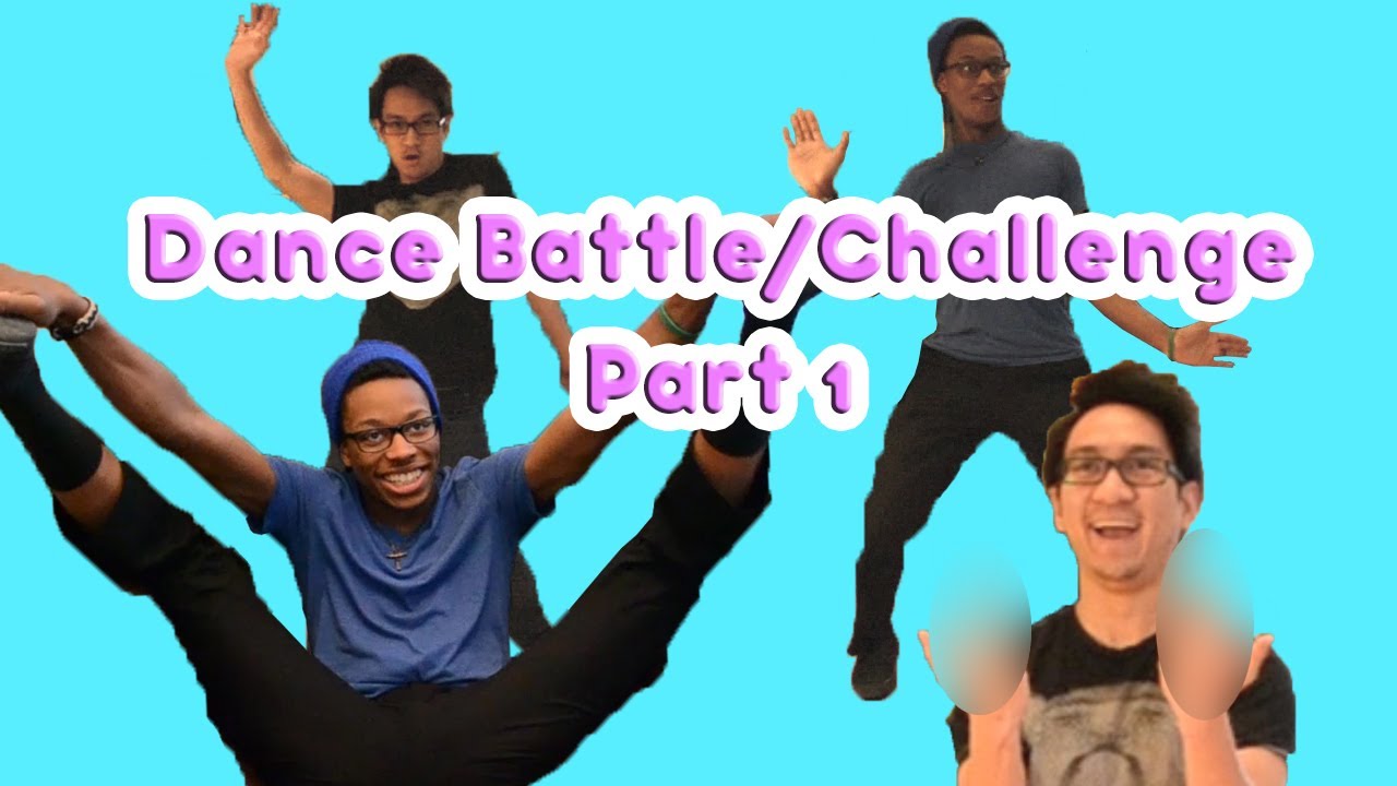 Dance Battle/Challenge Pt. 1 - YouTube