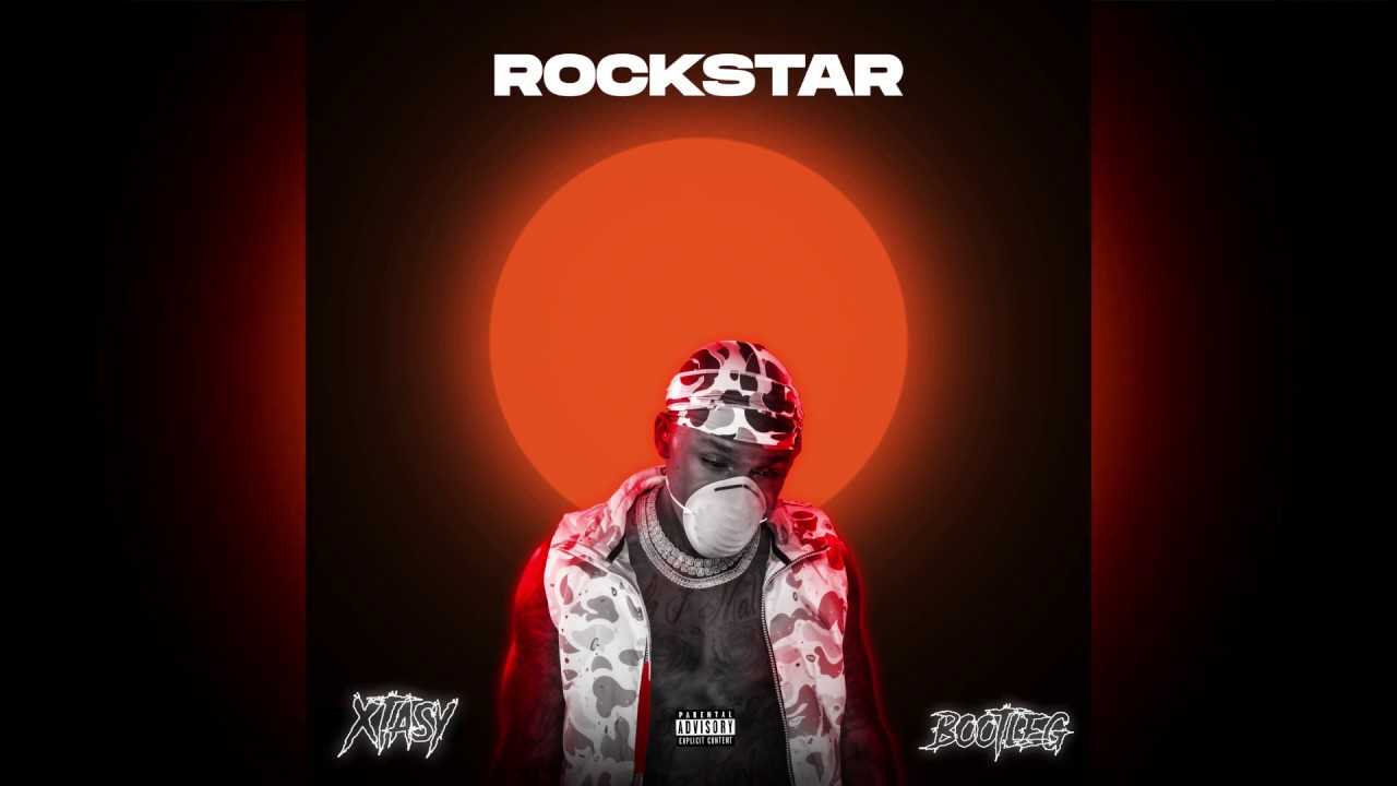 DaBaby - Rockstar (Xtasy Bootleg) - YouTube
