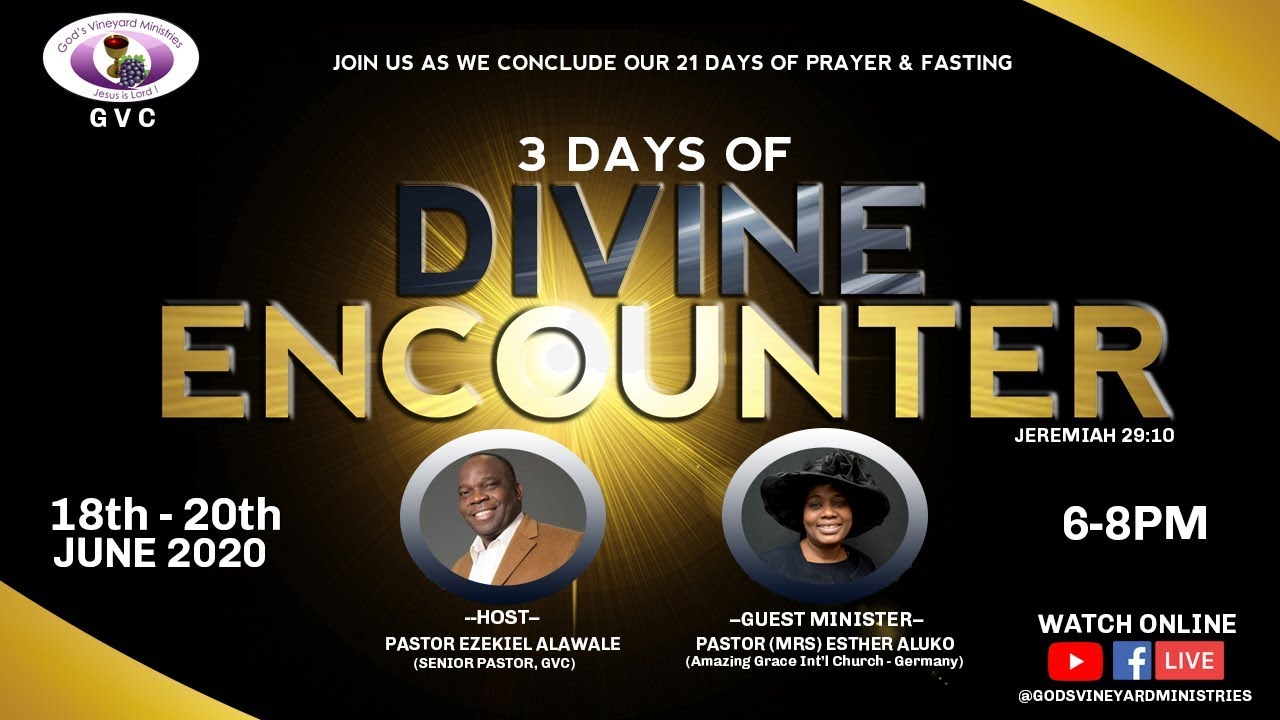 GVC - 3 Days of Divine Encounter | Day 2 (Friday 19th June 2020) - YouTube