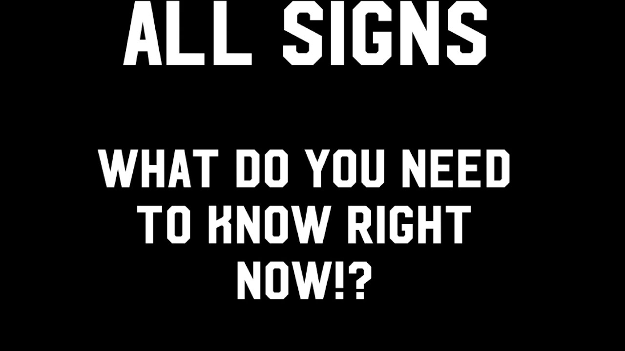 ️ALL SIGNS ️ WHAT DO YOU NEED TO KNOW RIGHT NOW!? 🧿🔮👁️ - YouTube