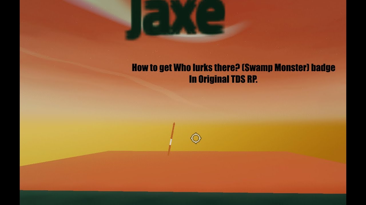 How To Get "Who lurks there? (Swamp Monster) Badge" In "Original TDS RP ...