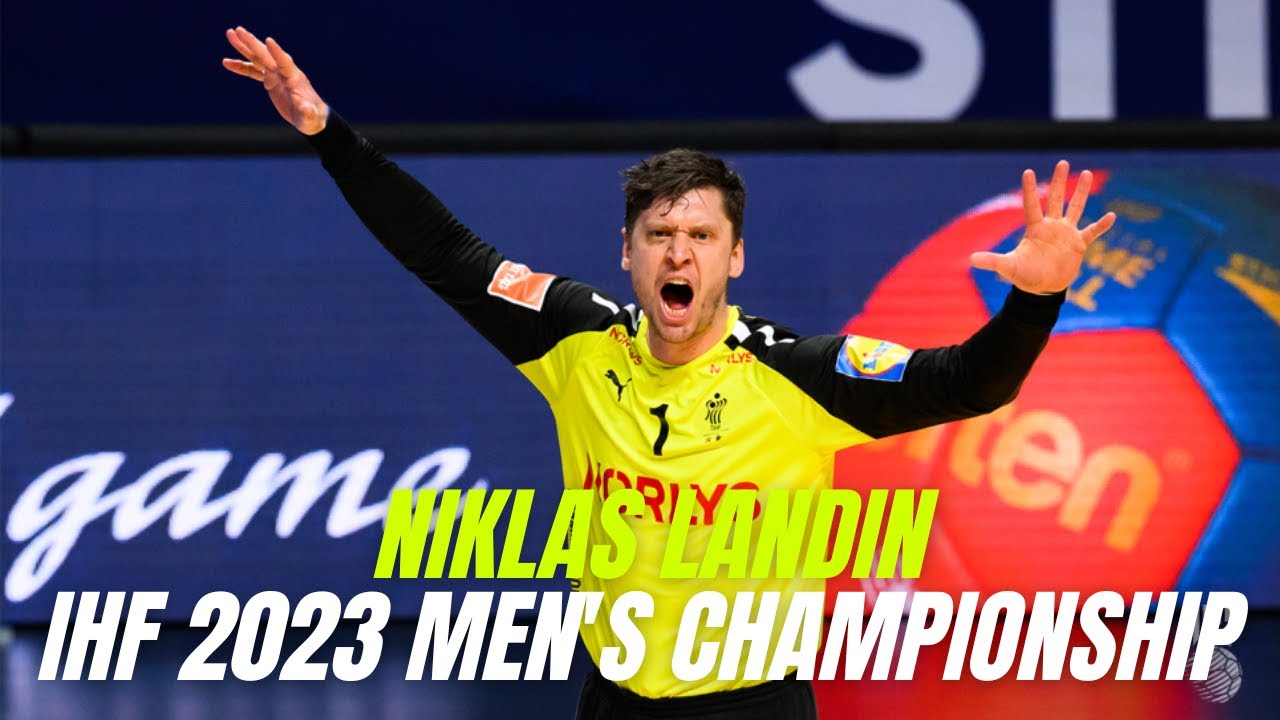 NIKLAS LANDIN | DINAMARCA | IHF 2023 MEN'S CHAMPIONSHIP - YouTube
