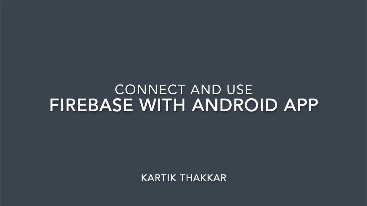Firebase connection with android app using Kotlin Language - YouTube