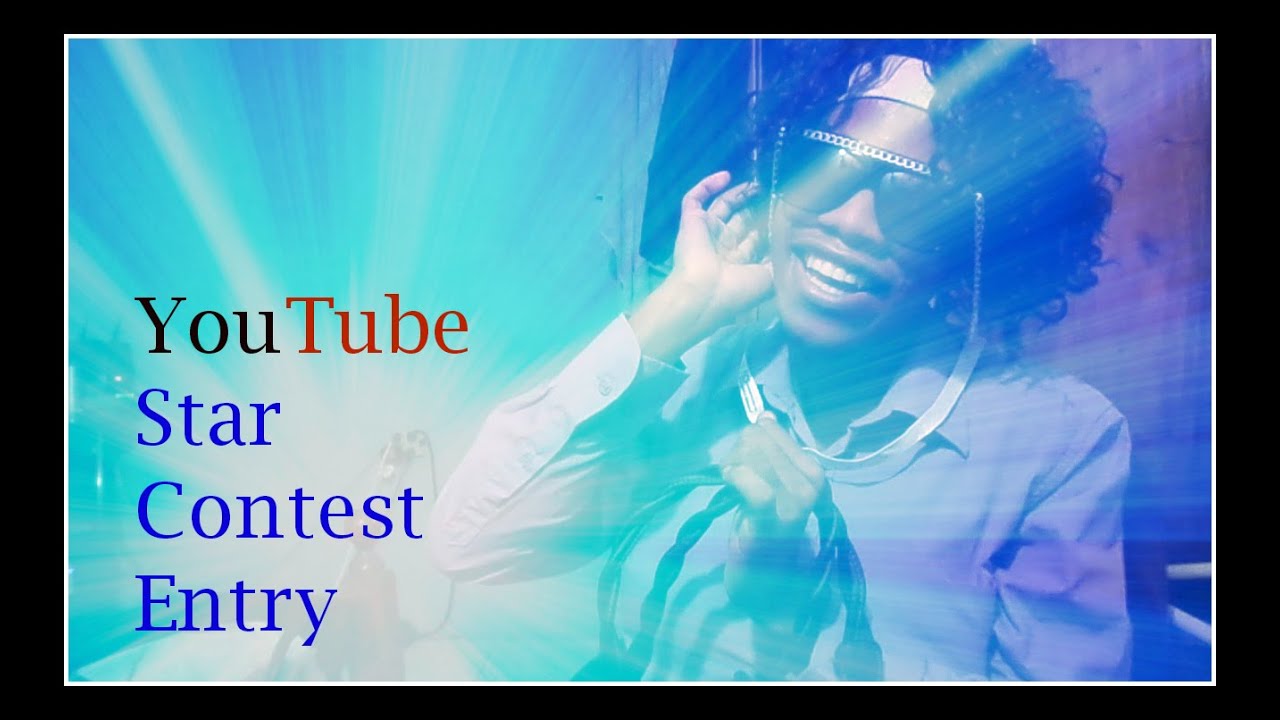 YouTube Star Entry Video - YouTube