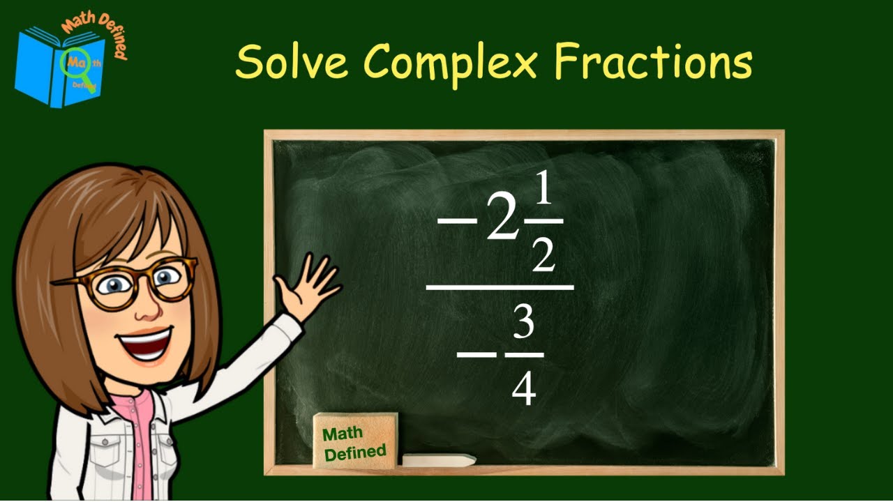 Are You Solving Complex Fractions the Wrong Way?| Math Defined with Mrs ...