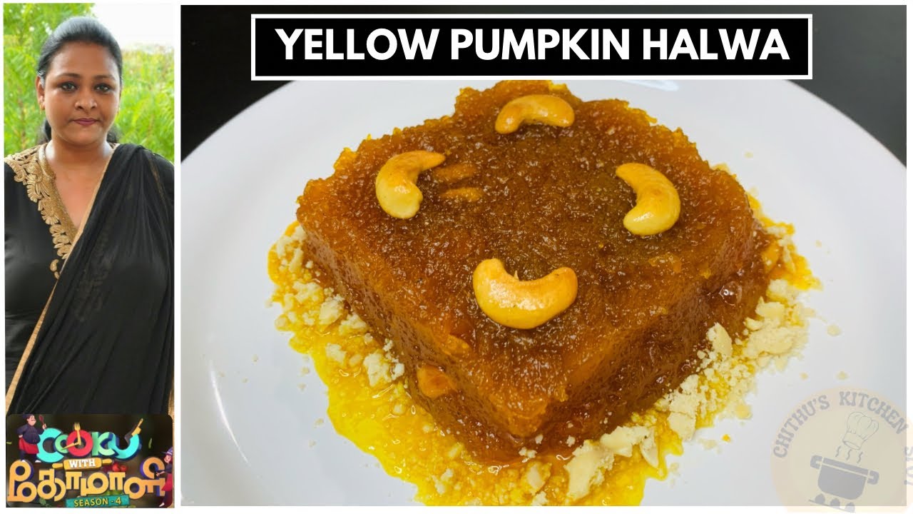 YELLOW PUMPKIN HALWA | cook with Comali Shakeela recipe | halwa | cook ...