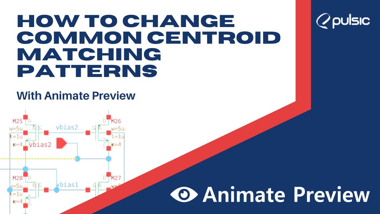 How to change common centroid matching patterns with Animate Preview ...
