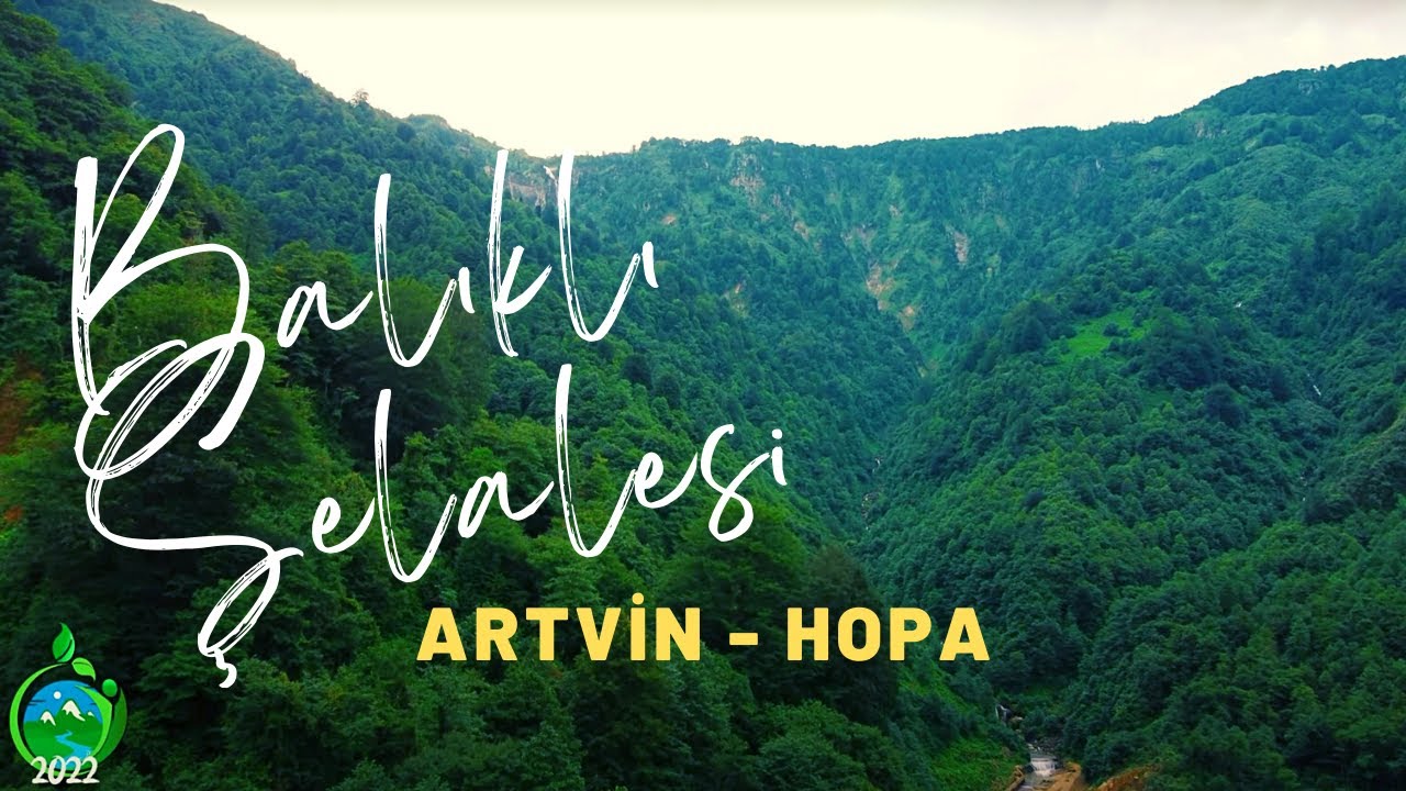 Artvin | Hopa | 2022 | Balıklı Şelalesi | Güneşli Köyü | Balıklı Köyü ...
