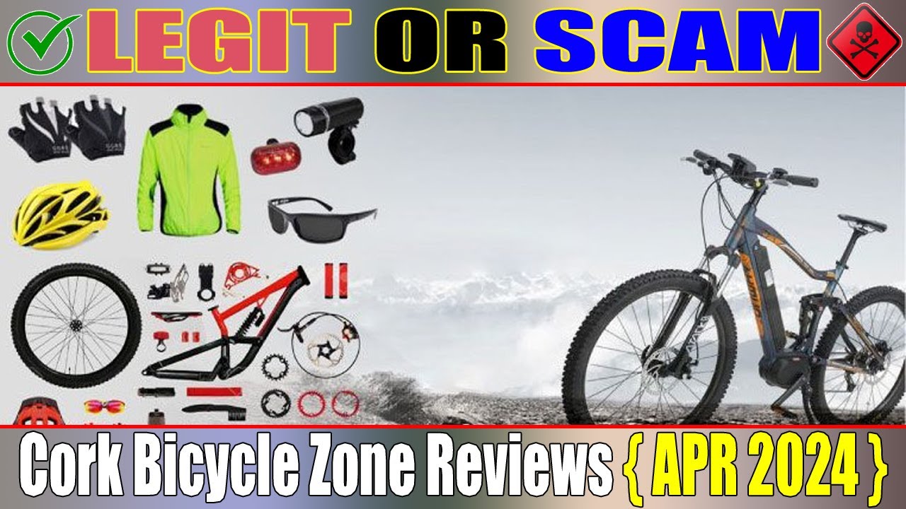 Cork Bicycle Zone Reviews (Apr 2024) Does It Have Legitimacy? Watch This Video! Scam Website ...