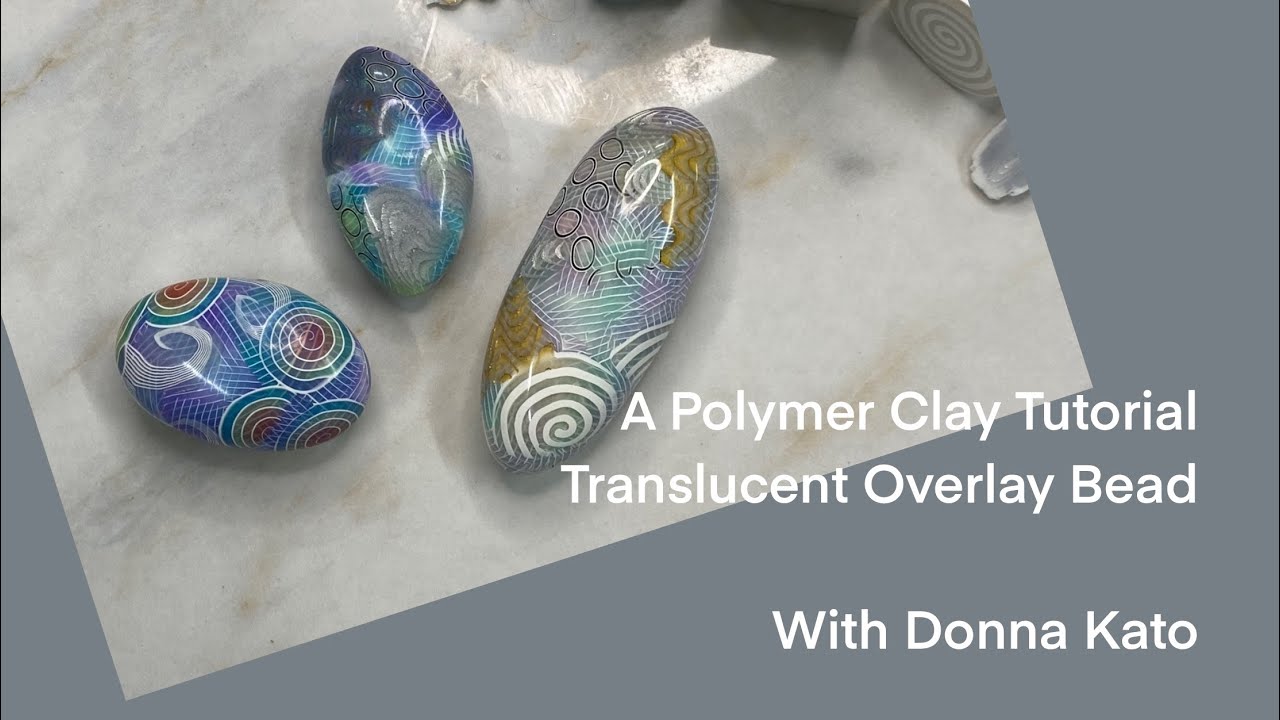 A Polymer Clay Tutorial: The Translucent Overlay Bead - YouTube