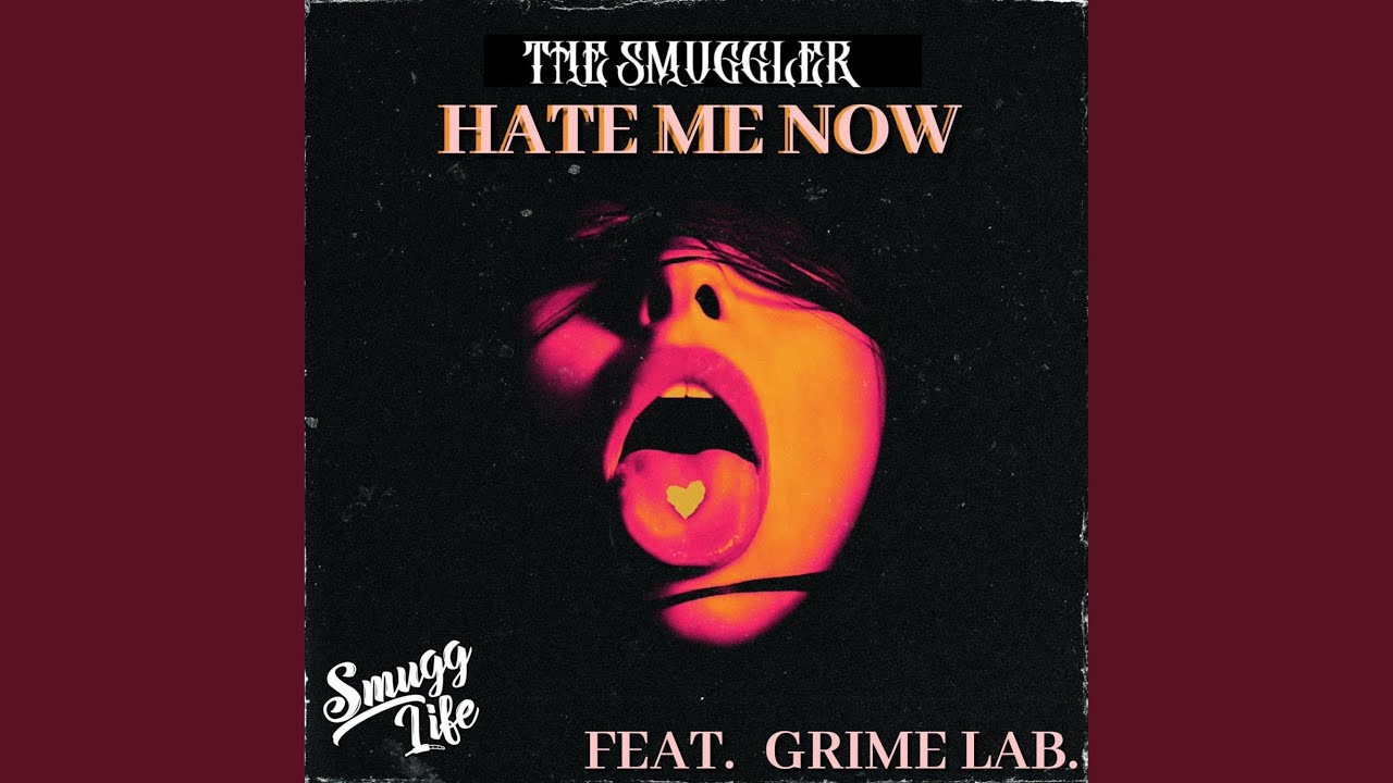Hate Me Now (feat. Grime Lab) - YouTube