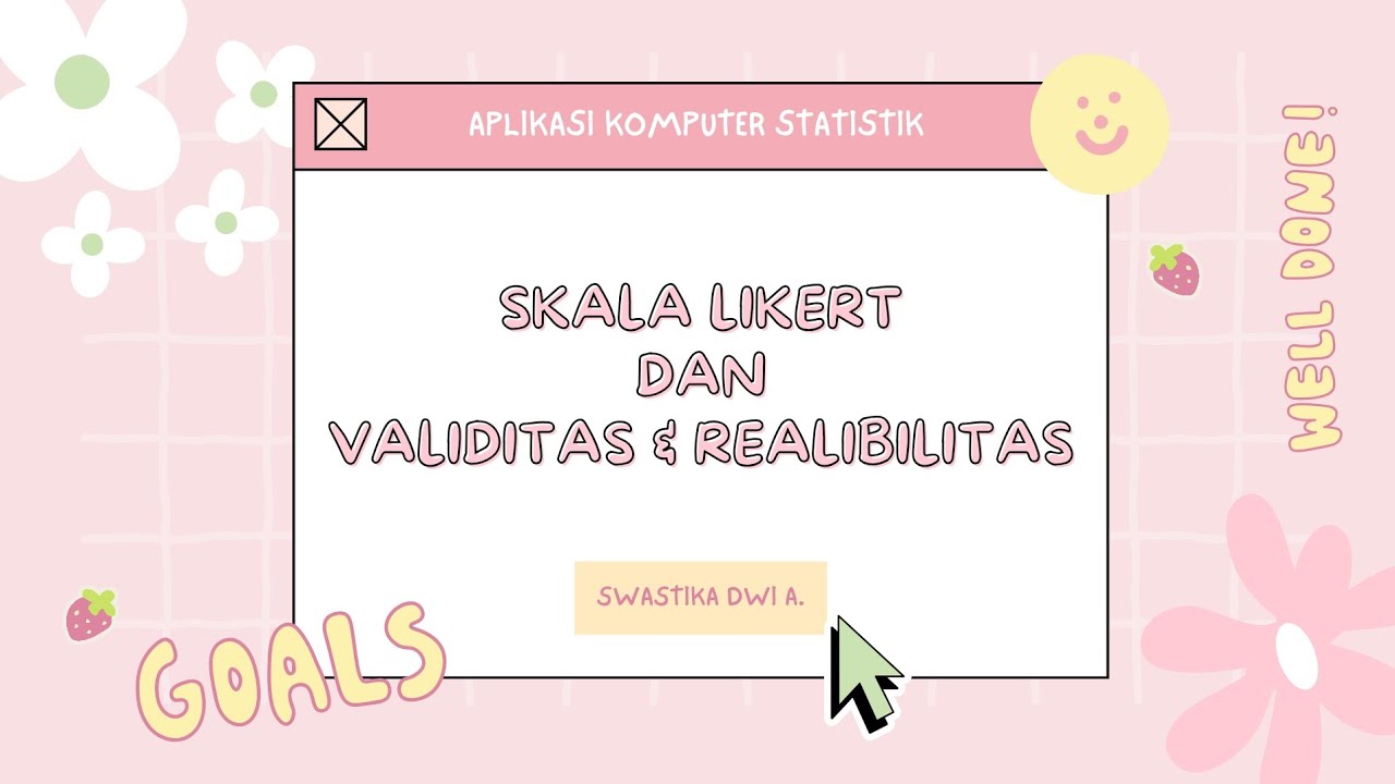 SKALA LIKERT DAN UJI VALIDITAS & REALIBILITAS DENGAN APLIKASI SPSS - YouTube