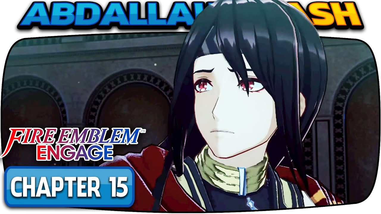 Chapter 15: "Dancer In The Ruins" | Fire Emblem Engage - YouTube
