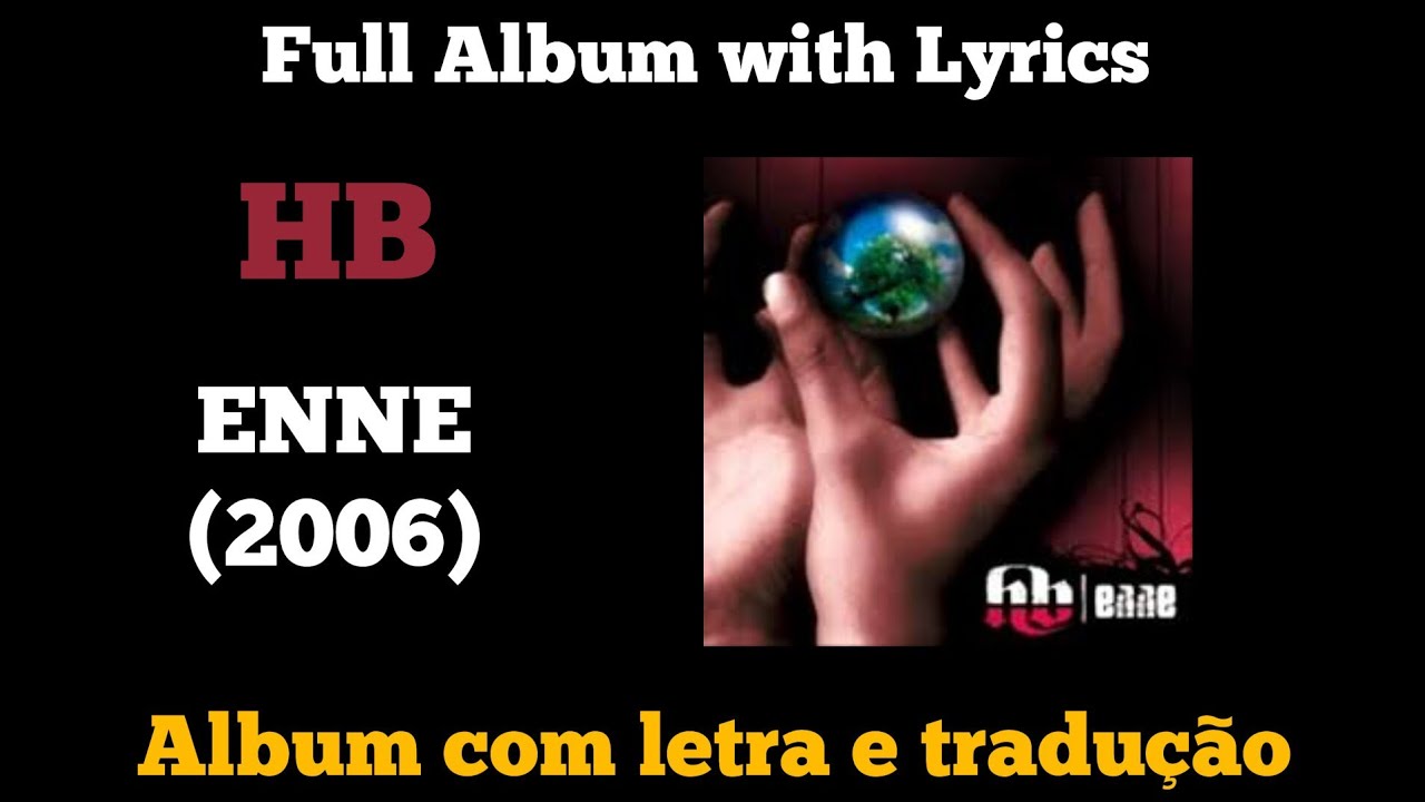 HB - ENNE (2006) Full Album - YouTube