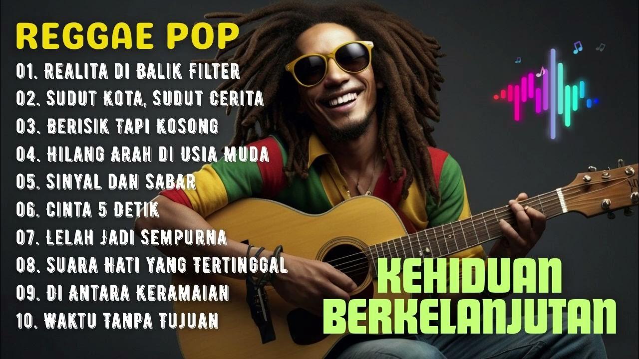 Lagu Pop Indonesia Dibuat Versi Reggae – Full Album Super Asik | DENGARKAN SEKARANG!!! - YouTube