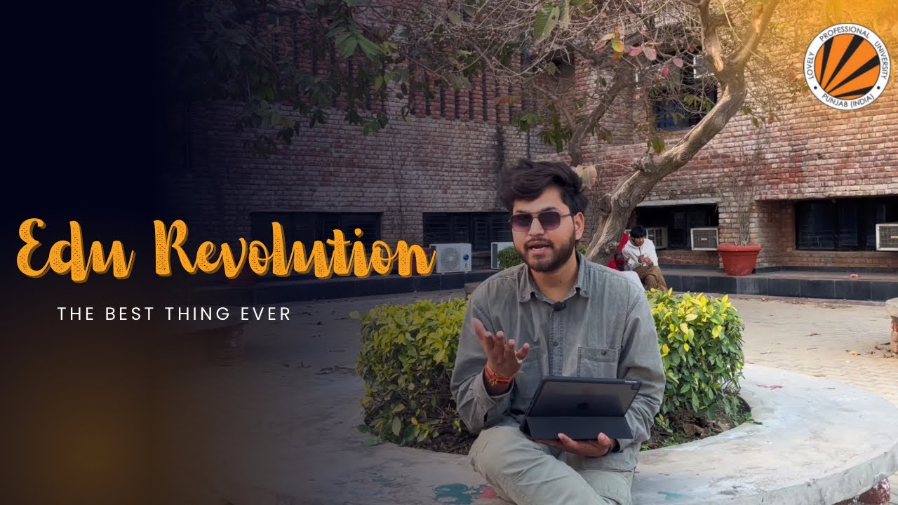 Edu Revolution at LPU: Innovation, Impact, and Beyond - YouTube