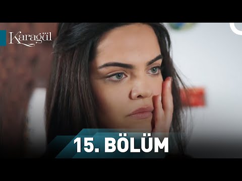 Karagül 15. Bölüm