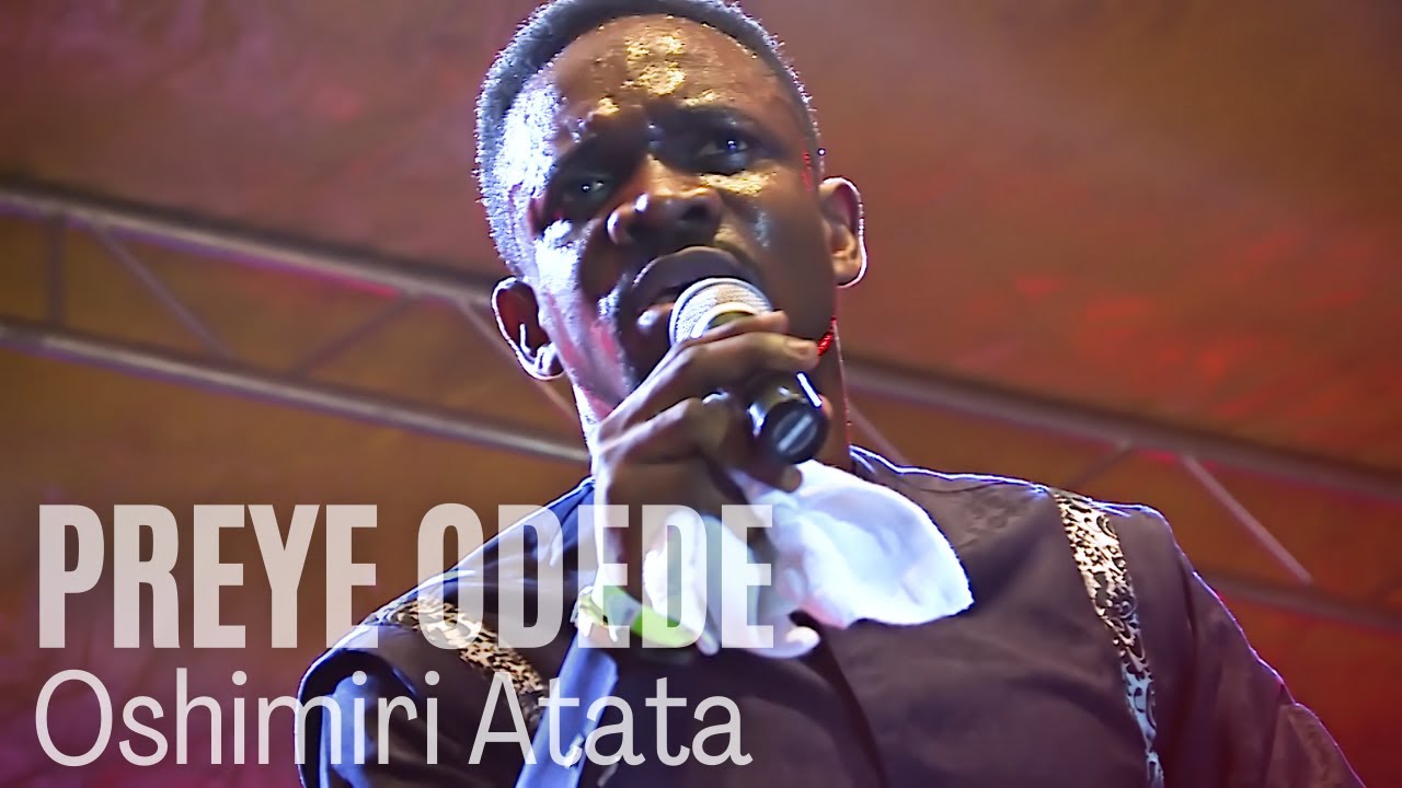 Oshimiri Atata (River That Never Runs Dry) Preye Odede | Unusual Praise ...