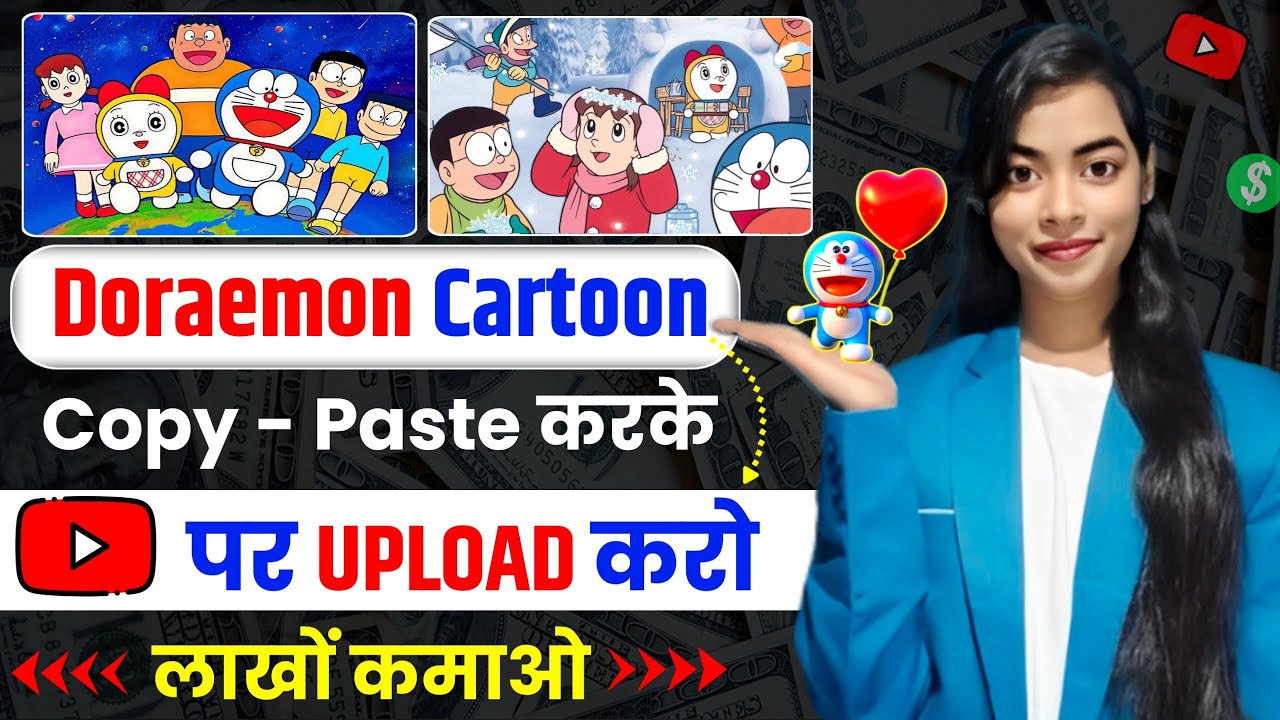 Doraemon Cartoon YouTube पर Upload करो - 100% Channel Monetize - No ...