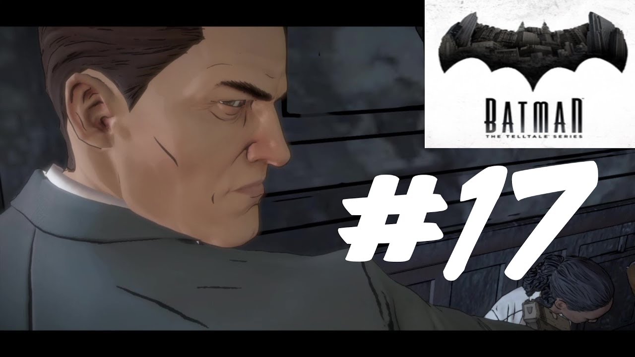 SEF7000 Play's Batman The TellTale Series Part 17: Two Face! - YouTube