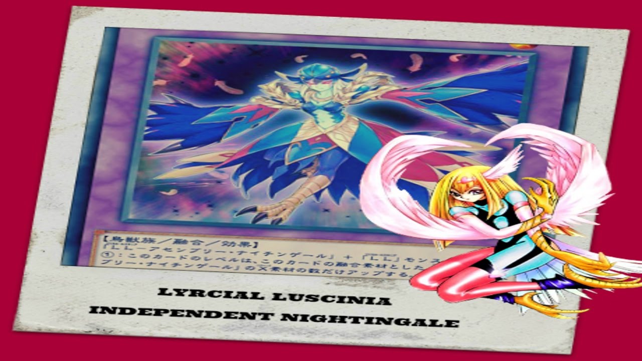 Yugioh - Lyrical Luscinia - Independent Nightingale Duels (With ...