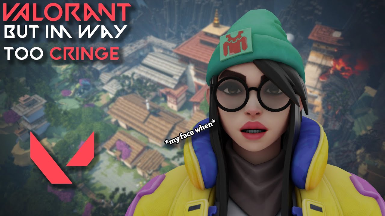Being cringe in Valorant is controversial.... - YouTube