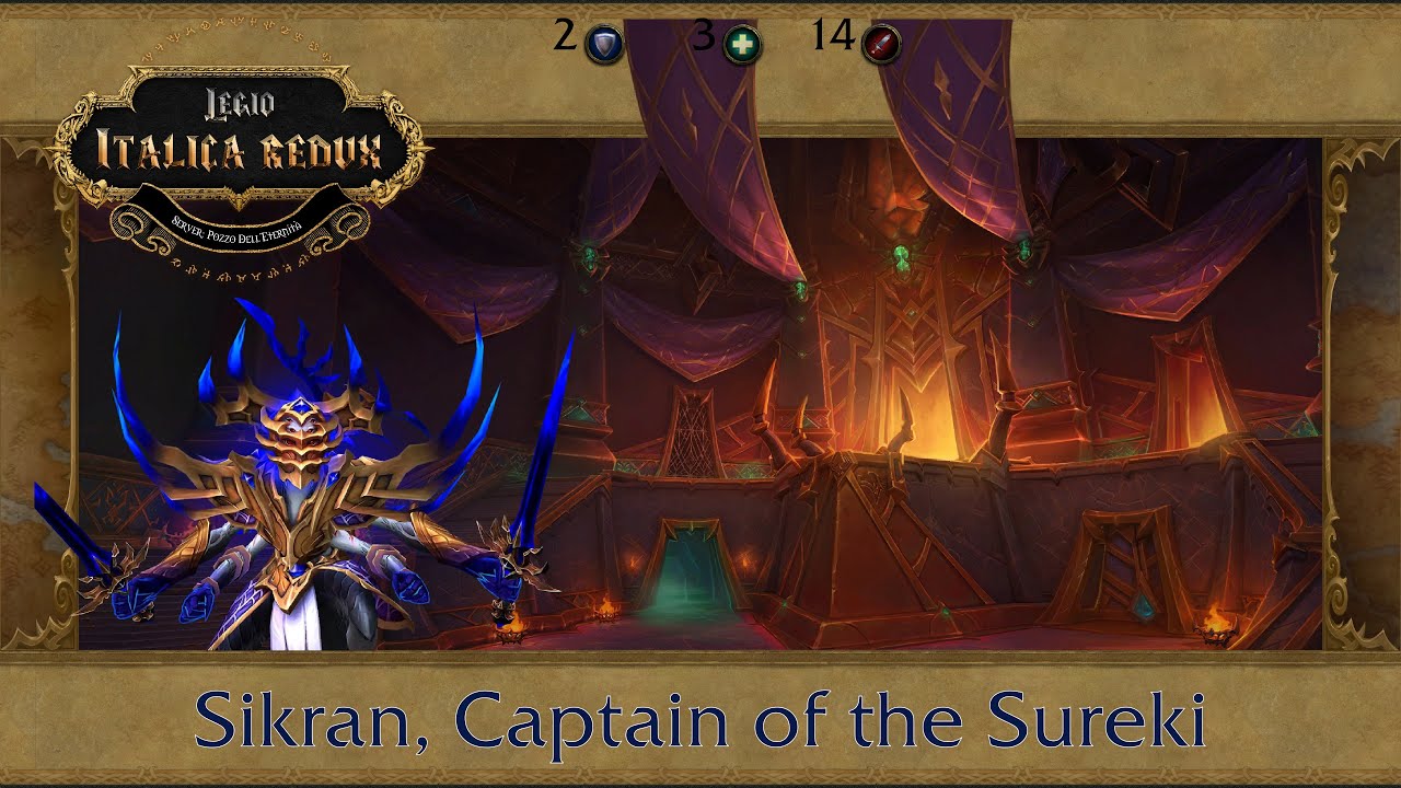 [Heroic] Sikran, Captain of the Sureki - Legio Italica A Nerub-ar ...