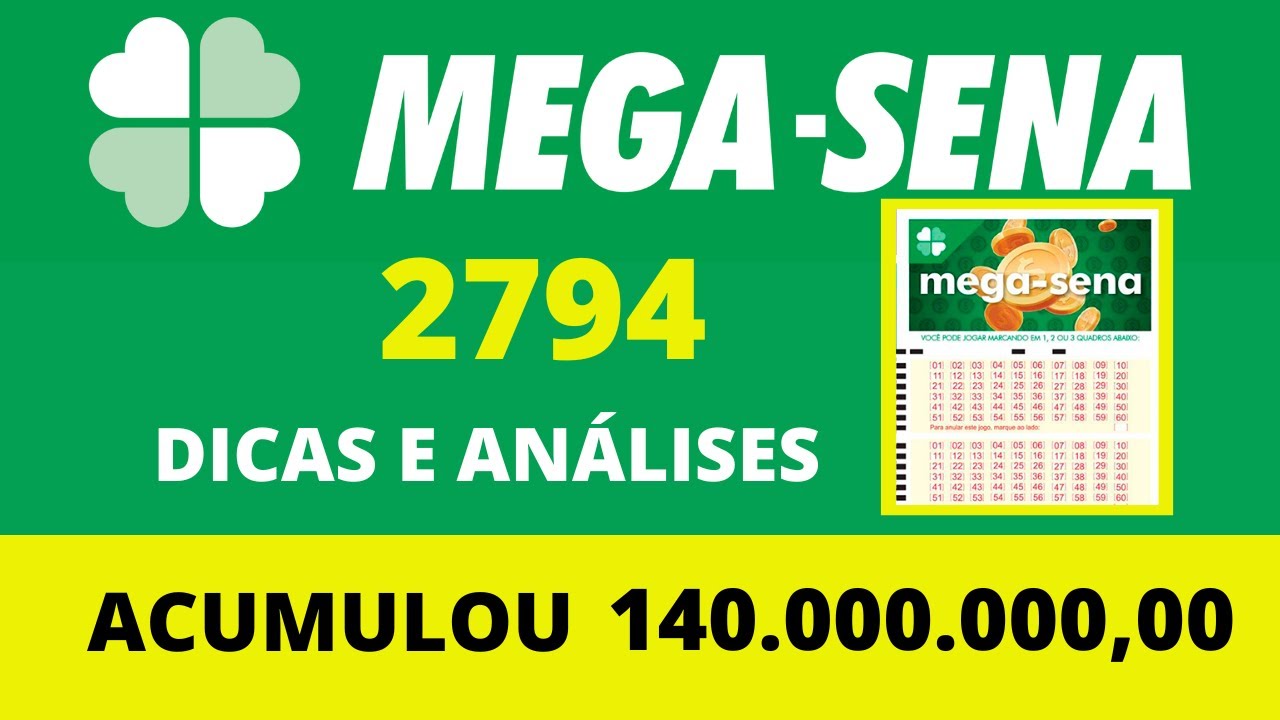 MEGA SENA 2794 DICAS E ANÁLISES ACUMULOU 140 MILHÕES - YouTube