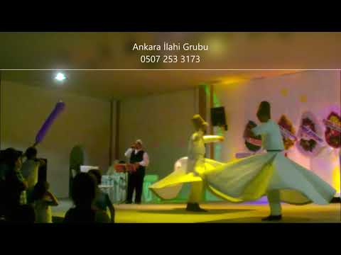 Ankara İlahi Grubu -  Semazen Sema  - Dini Organizasyonlu düğün
