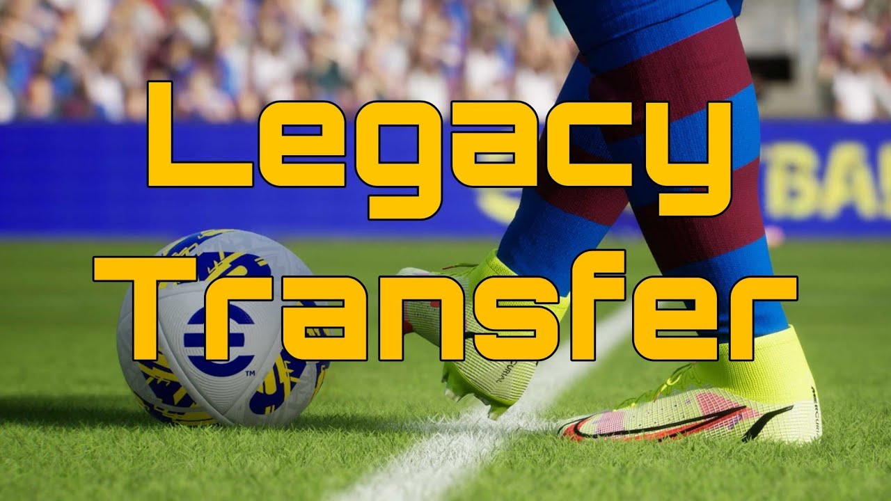Upcoming updates, អ្វីទៅជា Legacy transfer? - YouTube