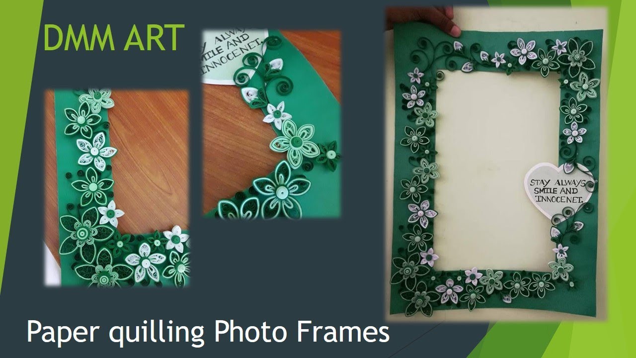 Creative Paper quilling Photo Frames /handmade photo Frame Designs ...