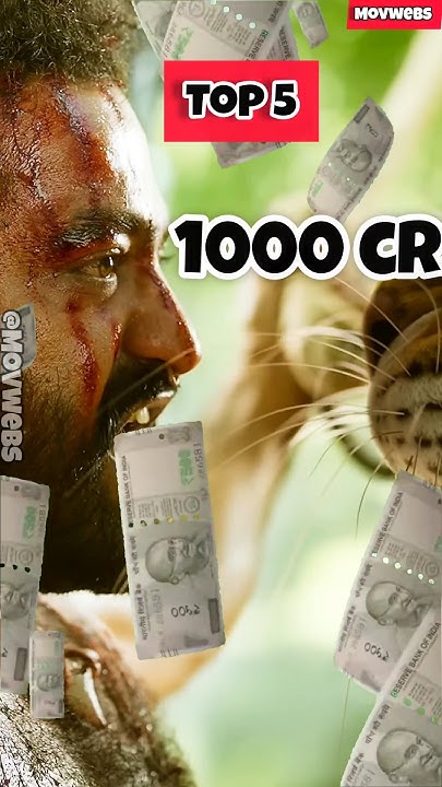 Top 5 1000 CR Collection Movies of indian cinema. #shorts #movies #thriller - YouTube